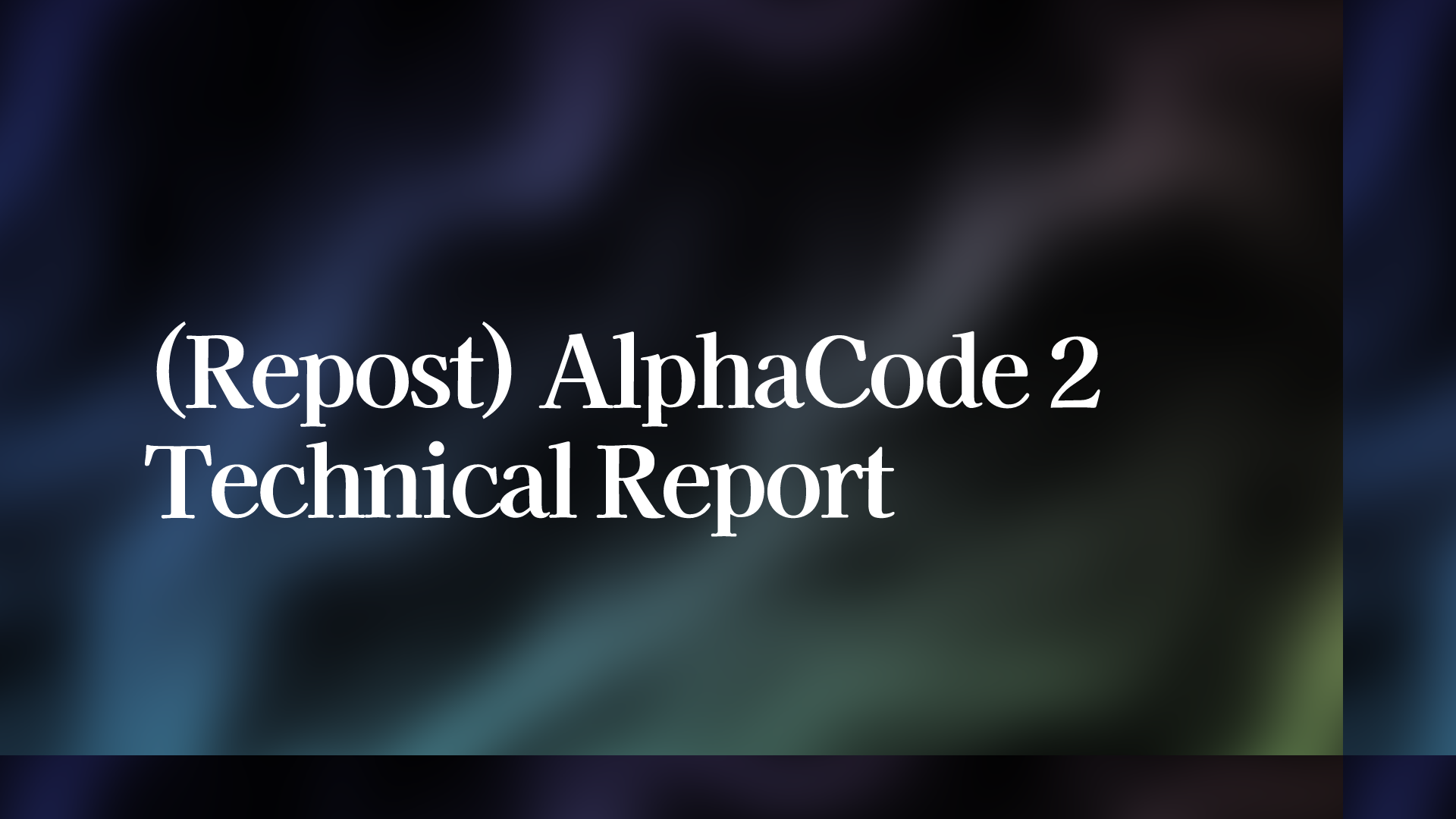 (Repost) AlphaCode 2 Technical Report | AI2Magic
