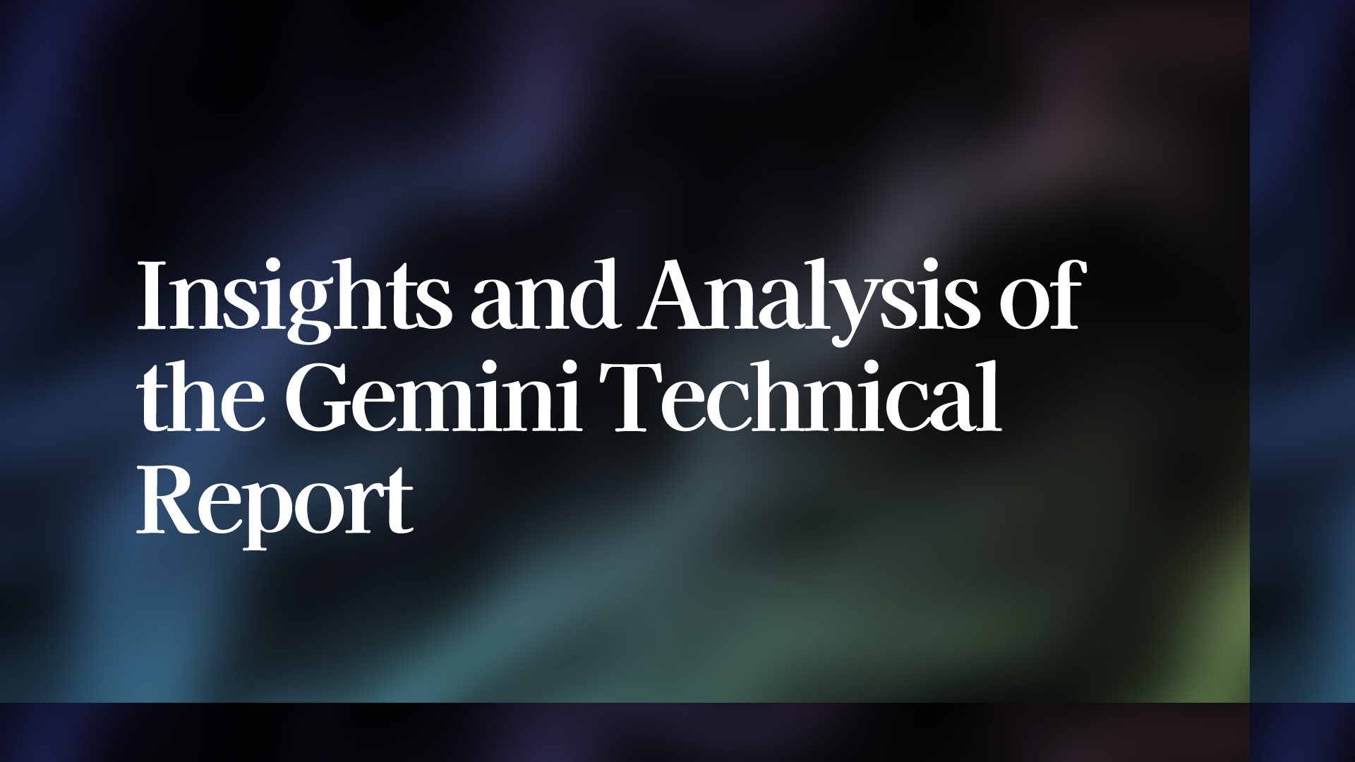 Insights and Analysis of the Gemini Technical Report | AI2Magic